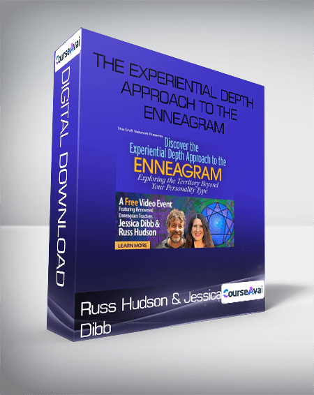 Russ Hudson & Jessica Dibb - The Experiential Depth Approach to the ...