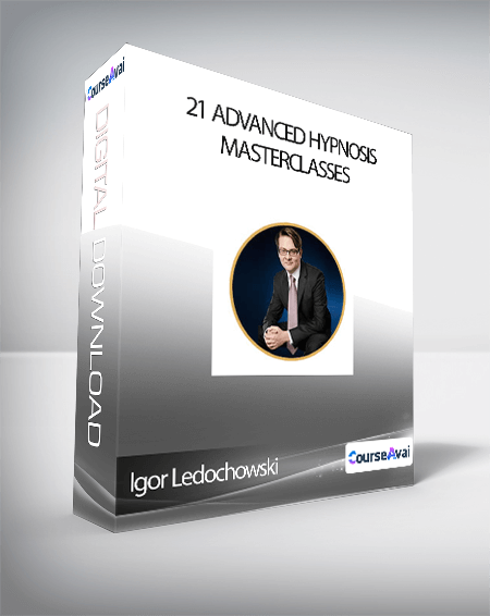 Igor Ledochowski - 21 Advanced Hypnosis Masterclasses - $92