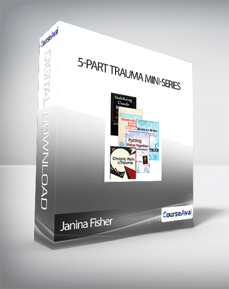 Janina Fisher - 5-Part Trauma Mini-Series - Downloadable NLP Course ...