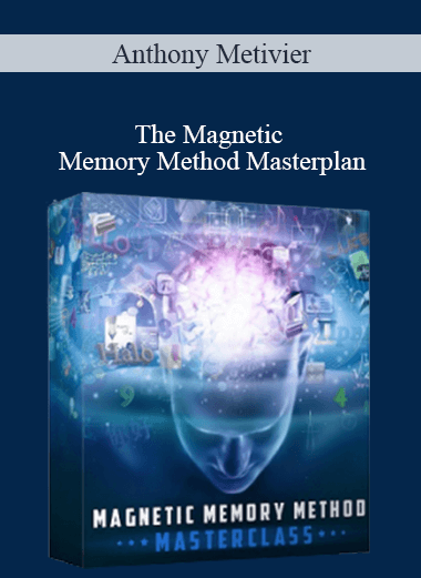 Anthony Metivier - The Magnetic Memory Method Masterplan - $56