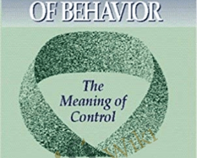 Making Sense of Behavior-The Meaning of Control - Wllllam T. Powers - $13