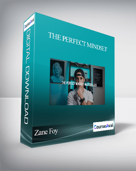 Zane Foy - The Perfect Mindset - $28