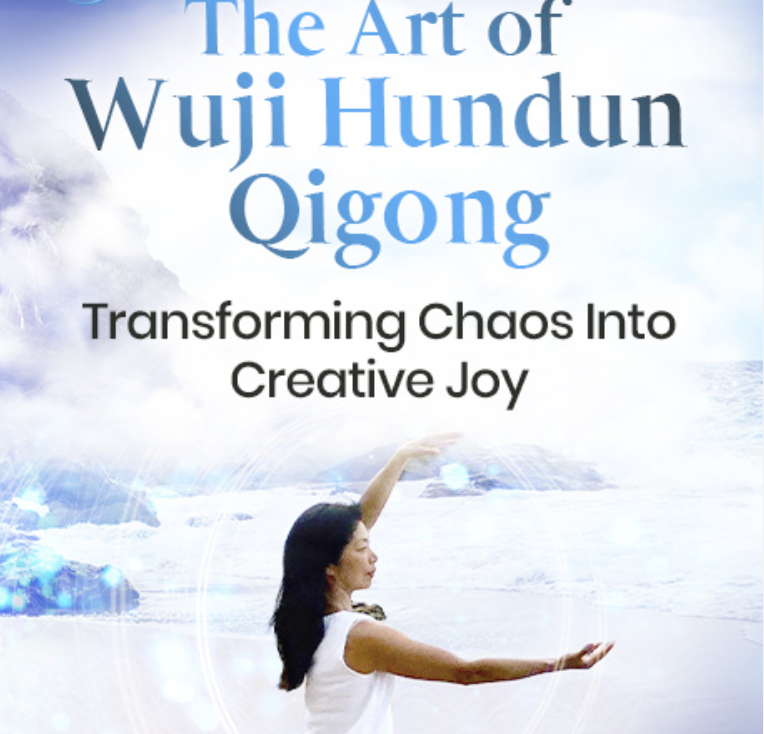 The Art Of Wuji Hundun Qigong 2022 - Daisy Lee - NLP.lib