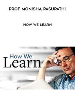 Prof Monisha Pasupathi – How We Learn - NLP.lib